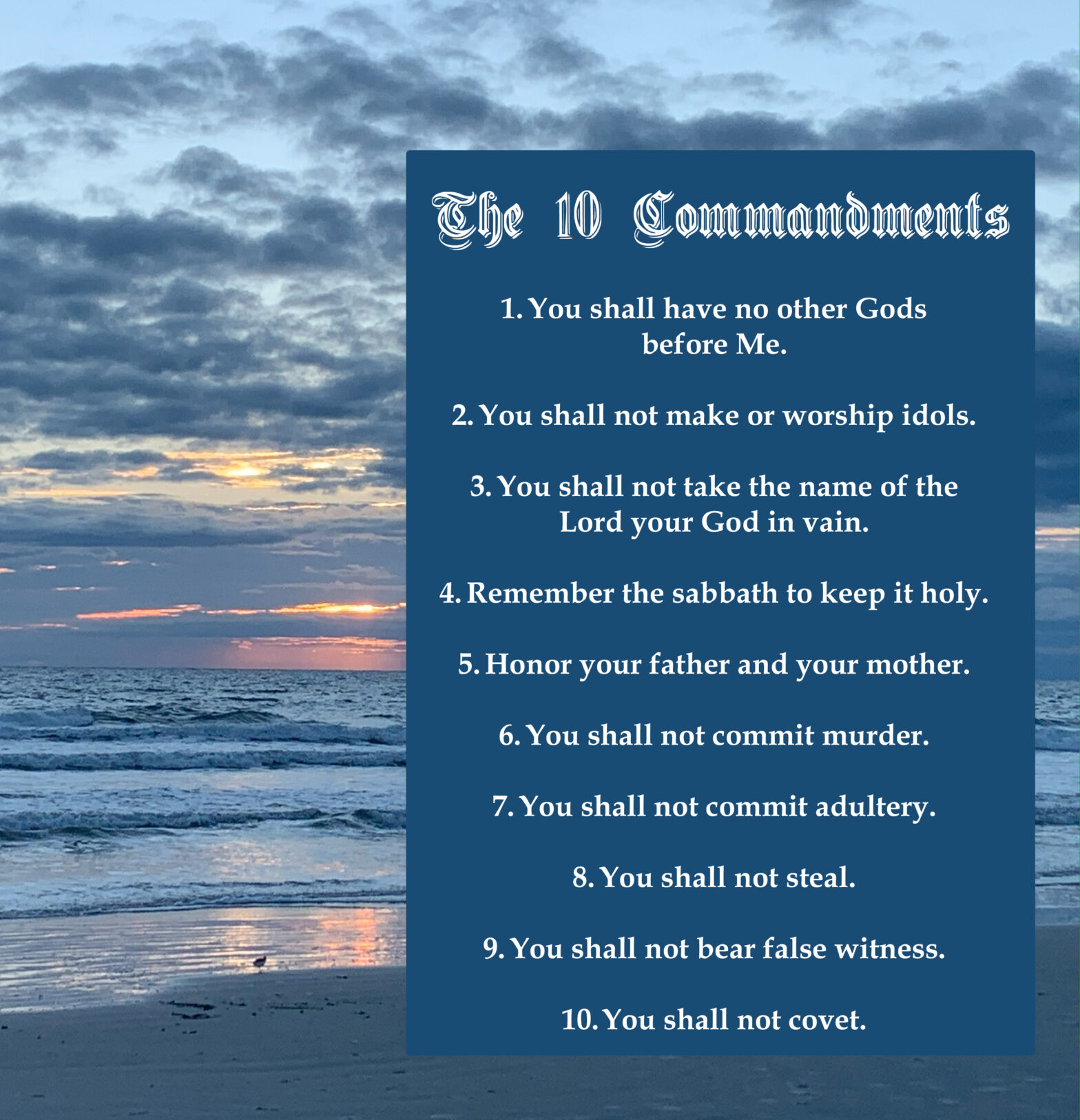 10 Commandments - Photos and Inspiration from God's Word